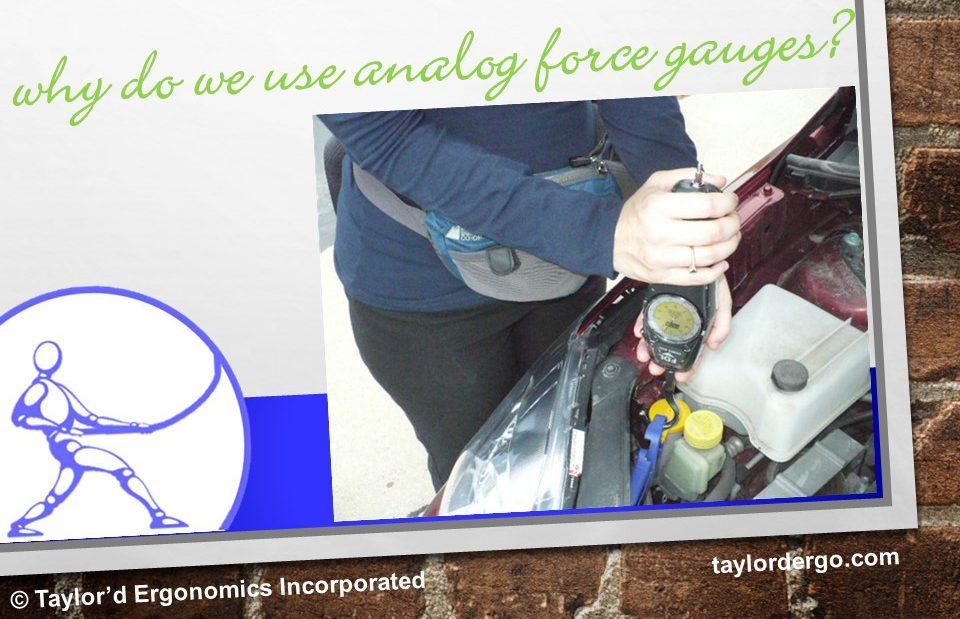 Why Do We Use Analog Taylor d Ergonomics